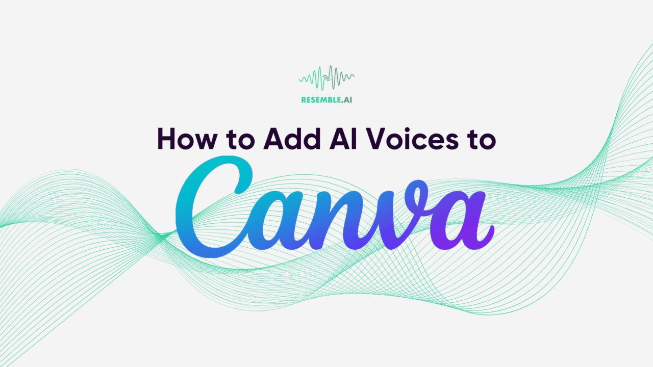 How to add AI Voices to Canva | Resemble AI