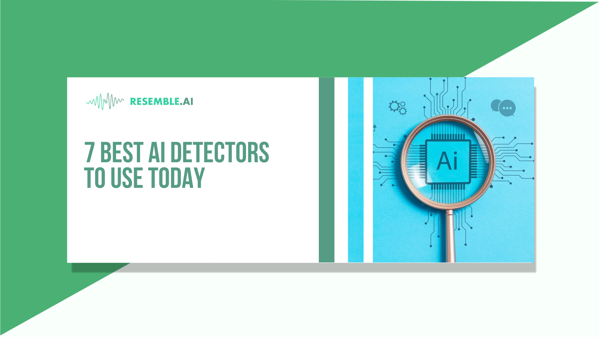 7 Best AI Detectors to Use Today