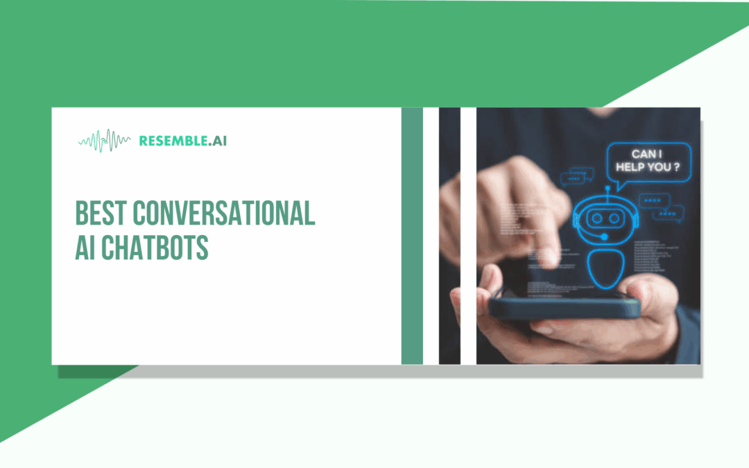 Best Conversational AI Chatbots for 2025 | Resemble AI