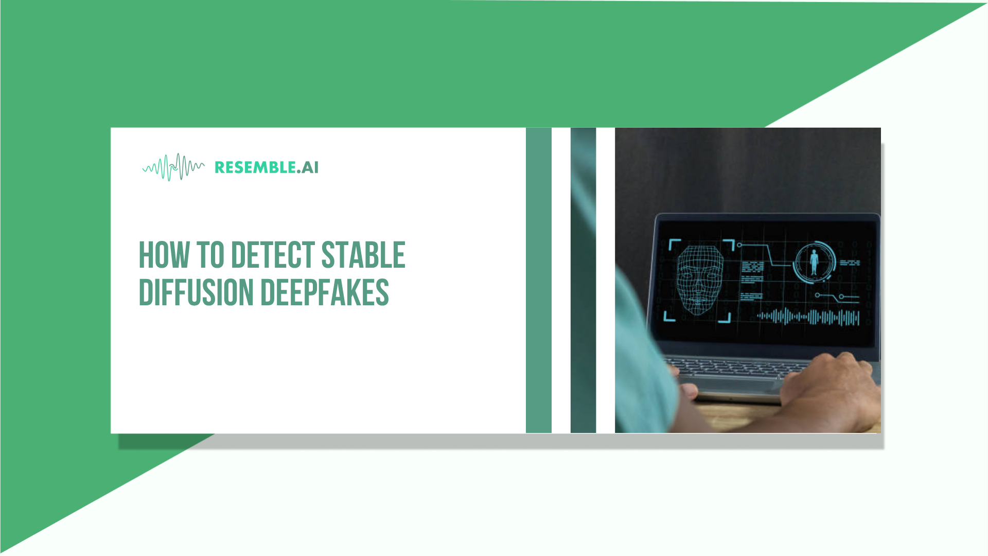 How to Create and Detect Stable Diffusion Deepfakes | Resemble AI