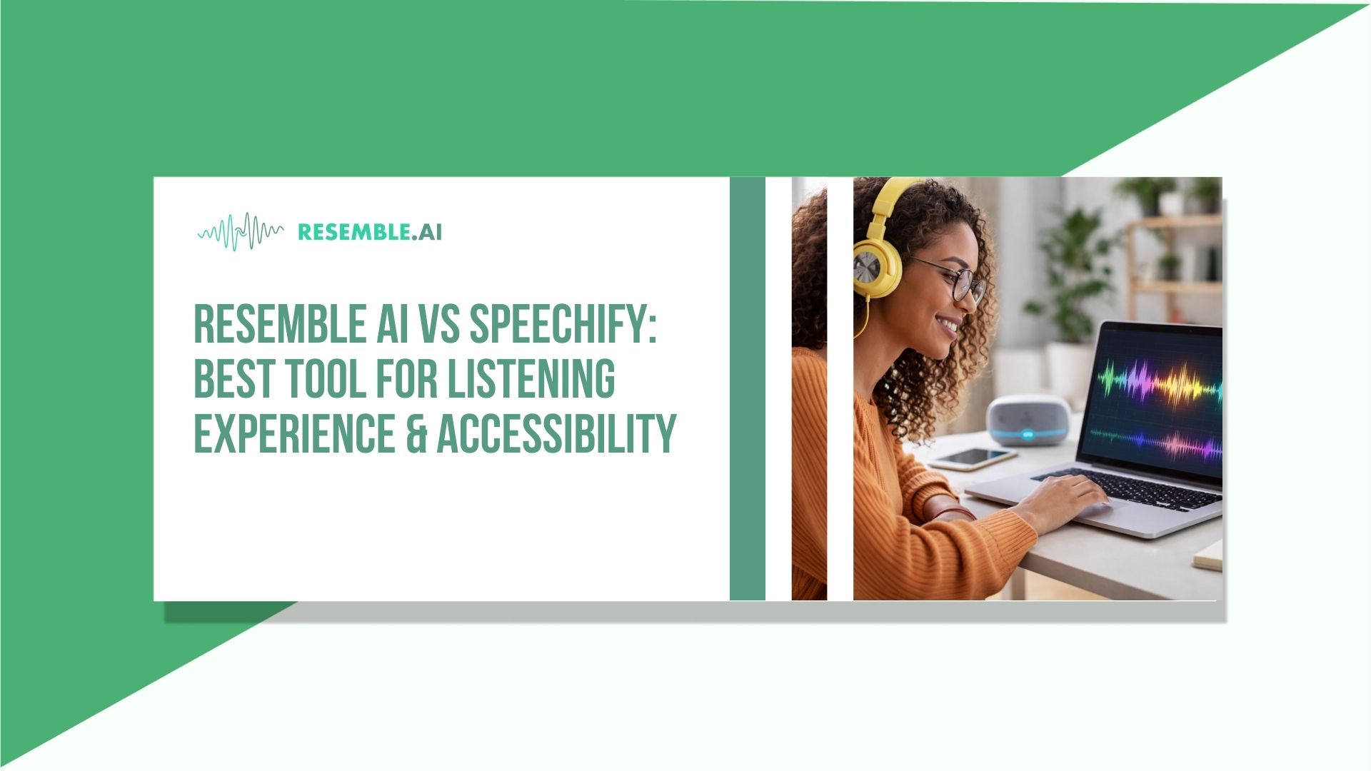 Resemble AI vs Speechify: Best Tool for Listening Experience and ...